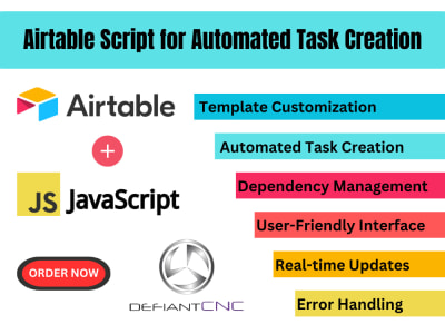 A custom script to automate task creation with dependency management. | Upwork