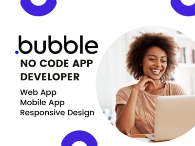 Bubble.io web app and bubble.io mobile app by a bubble developer | Upwork