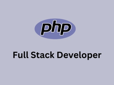 Full Stack PHP Developer: Crafting Dynamic Web Solutions | Upwork