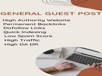 General guest post from high authority general website | Upwork