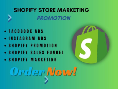 An unforgettable Shopify store marketing, Shopify store promotion, | Upwork
