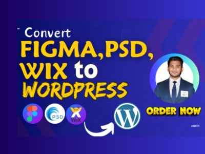 To convert Figma to WordPress PSD to WordPress or webflow to WordPress | Upwork