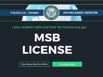 MSB registration, getting MSB license from FINCEN Department | Upwork