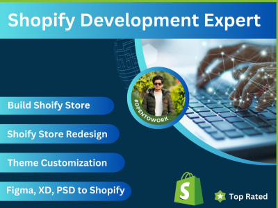 Shopify Development Expert Theme Customization | Upwork