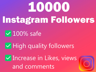 10000 Instagram Followers | Buy 10K IG Followers | Upwork