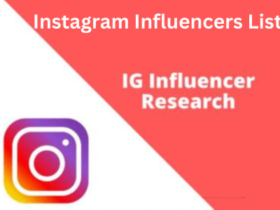 Instagram influencer research list of any Category | Upwork