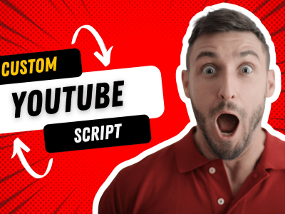 A custom YouTube script for your channel | Upwork