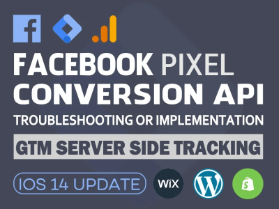 Facebook pixel conversion API with GTM server side tracking, ios 14 update | Upwork