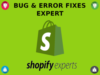 Bug & Error fixes in Shopify E-Commerce Store & Shopify Dropshipping ...