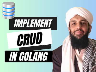 Implementation of CRUD operations in Golang | Upwork