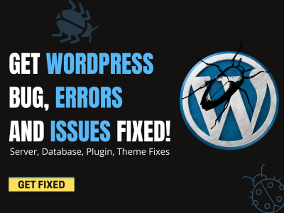 WordPress Bug Fixes, Plugin Fixes, Theme Fixes, MySql Fixes, (All Bug Fix) | Upwork