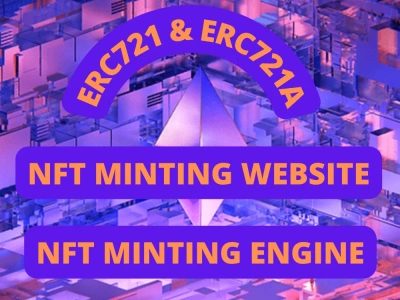 Nft minting website, nft minting engine on erc72 1& erc721a | Upwork