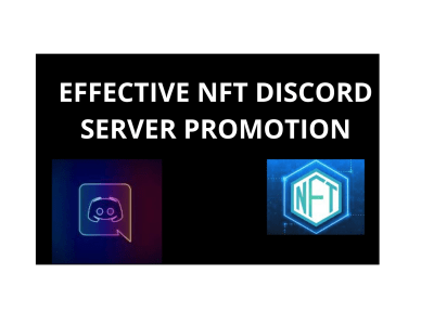 Organic nft discord server promotion, discord active members | Upwork