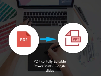 Fully editable PowerPoint/ Google Slides file converted from PDF | Upwork