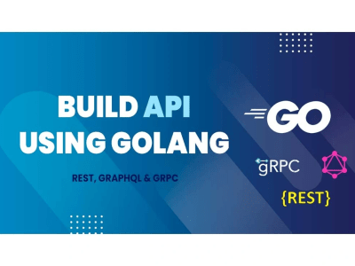Restful, grpc, and graphql API using golang | Upwork