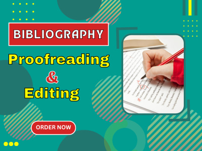 A professional bibliography proofreading and editing within 24 hours ...
