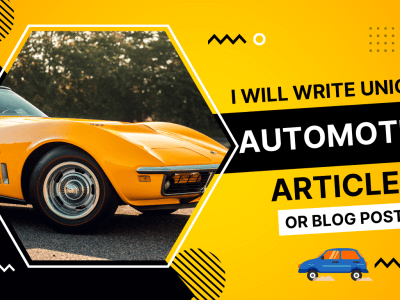 Unique automotive blog post or article | Upwork