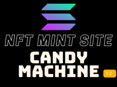 Solana metaplex candy machine v2 nft minting website | Upwork