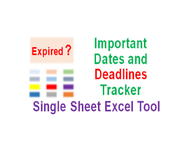 Deadlines, Due Dates, Expiry Dates Tracker Excel Tool | Upwork