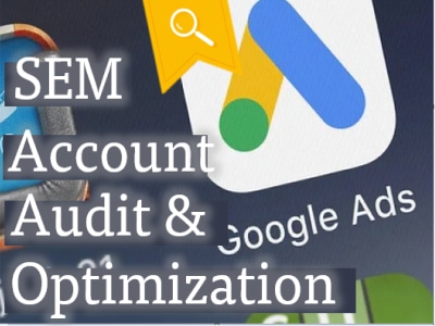 **Time limited offer** SEM Ad Review & Optimization by PPC expert | Upwork