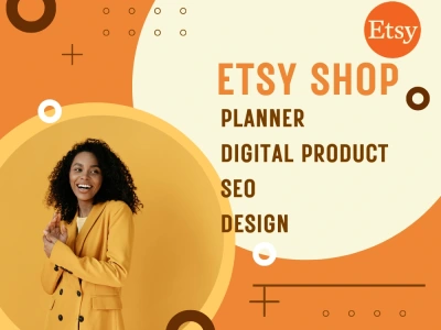 An Esty store | Etsy planner | Esty Seo | Etsy Design and Product | Upwork