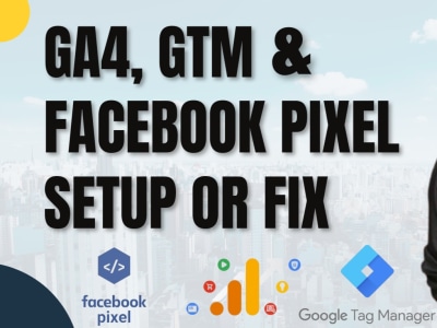 A complete GA4, GTM and Meta Facebook Pixel setup for your website | Upwork