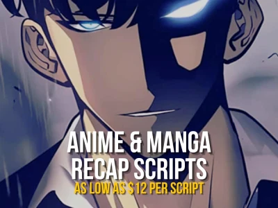 An amazing anime/manga/manhwa/manhua recap script for YouTube | Upwork