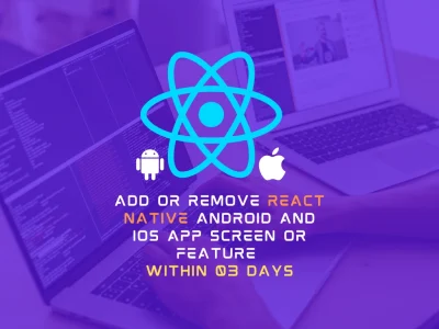 Feature modification or addition for your React Native Android and iOS ...