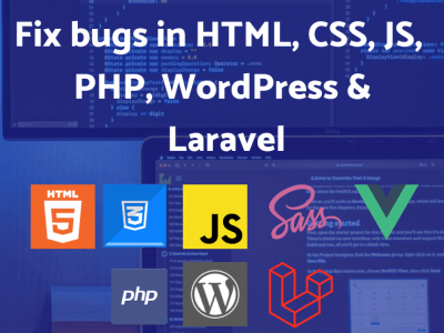 Assistance to fix bugs in HTML, CSS, JS, PHP, WordPress and Laravel | Upwork