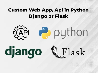 A custom web app, api in python django or flask | Upwork