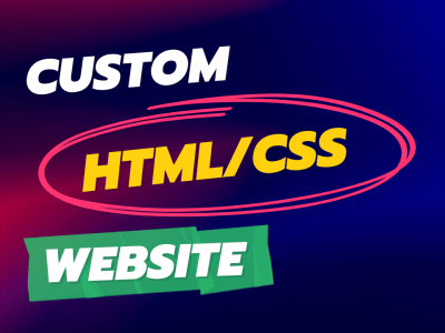 HTML custom CSS website development bootstrap | Upwork