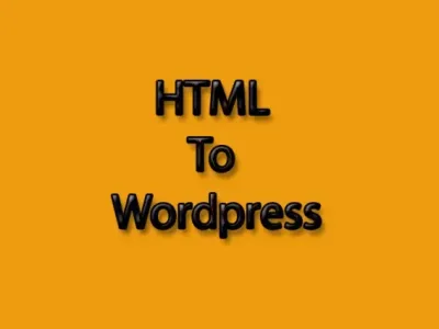 Conversion of HTML to WordPress | Upwork