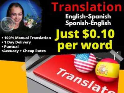 English to Spanish or Spanish to English Translation fast $0.10 per ...