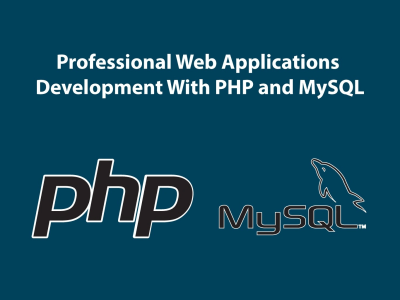 Professional Web Applications Development With PHP and MySQL | Upwork