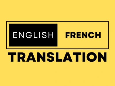 The best and most accurate translation between English and French | Upwork