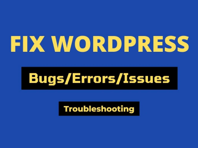 WordPress bug fixing, Troubleshooting and Critical Error fixing | Upwork