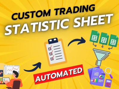 An automatic custom statistic sheet for your trading journal | Upwork