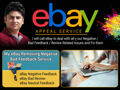A resolution of your eBay Bad/Negative/Neutral feedback issue | Upwork