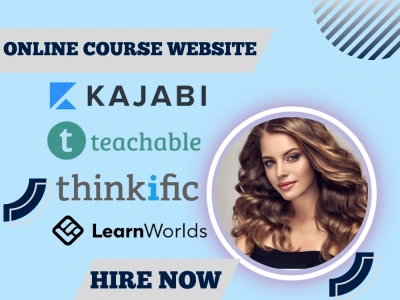 An online course website on Thinkific, Kajabi, learnworld and teachable | Upwork