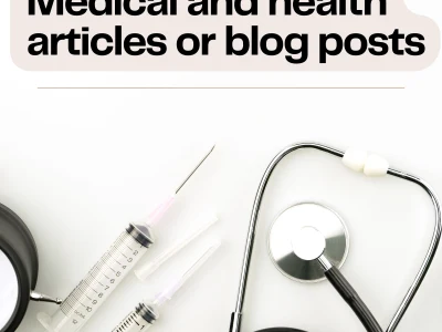 Informative medical and health articles or blog posts. | Upwork