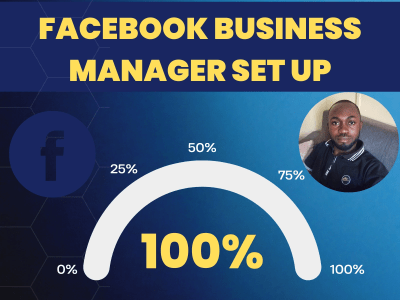 Your Facebook Business Manager Set-Up 100% | Upwork
