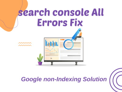 Search console All Errors Fix and Google non-Indexing Solution | Upwork