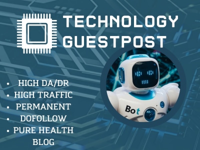 Technology guest post on high DA websites and google index | Upwork
