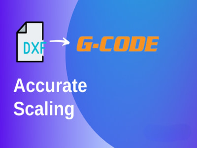 G-CODE & 3d Model of any Dxf, Pdf, Dwg convert into G-code for ...