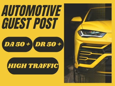 A automotive guest post on automotive blogs with do-follow backlinks ...