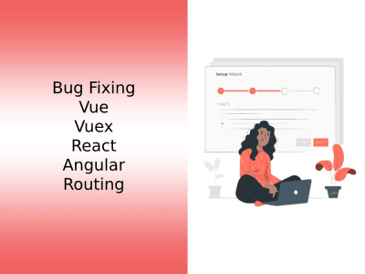 Vue nuxt react angular js developer to fix your bugs errors | Upwork