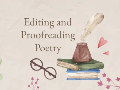 Poetry editor and proofreader to develop your creative vision and voice ...