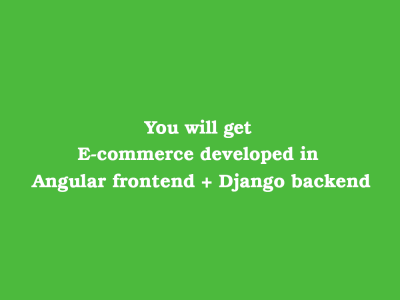 E-commerce developed in Angular frontend + Django backend | Upwork