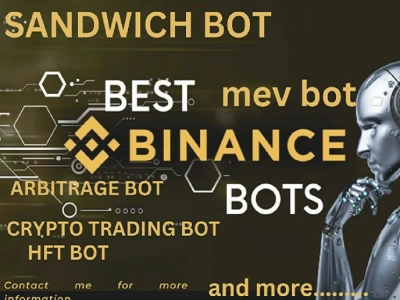 Do sandwich bot, binance bot, crypto trading bot, mev bot, hft, arbitrage | Upwork