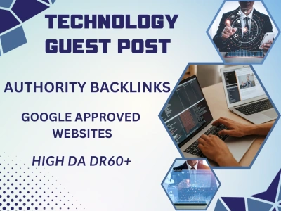 A technology guest post on high authority backlinks | Upwork